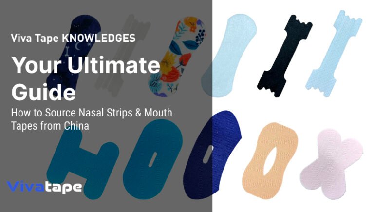 How to Source Nasal Strips and Mouth Tapes from China: Your Ultimate ...